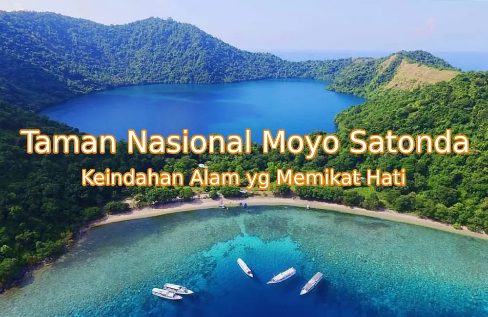 Keindahan Taman Nasional Moyo Satonda Sumbawa: Permata Tersembunyi di ...